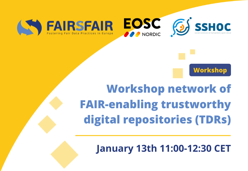 Workshop network of FAIR-enabling trustworthy digital repositories ...