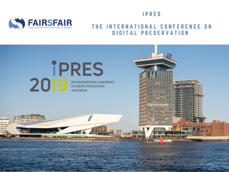 Highlights from iPRES 2019 | FAIRsFAIR